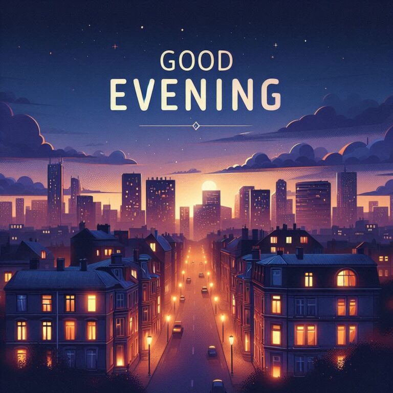 Download the Best Good Evening Pic to Share with Friends and Family ...