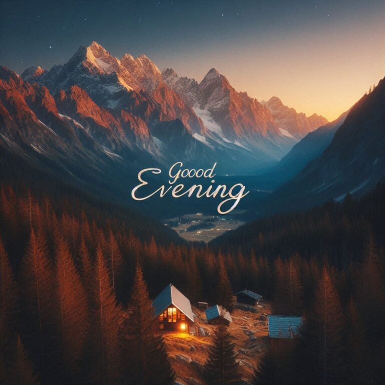 Download the Best Good Evening Pic to Share with Friends and Family ...